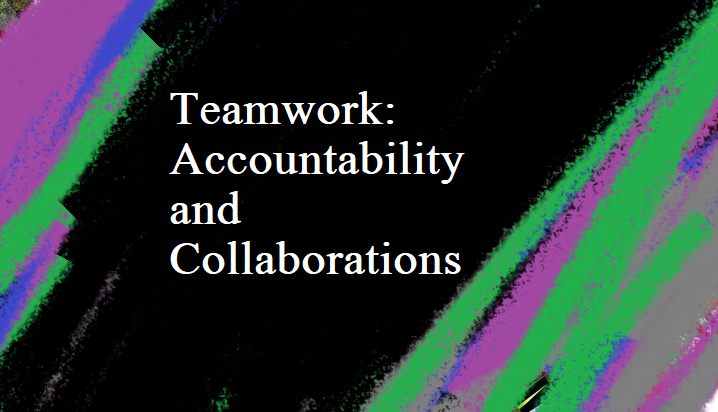 Teamwork: Accountability and Collaboration (startups) - Eliday juma