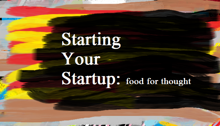 11 things you must consider before starting your startup - Eliday juma