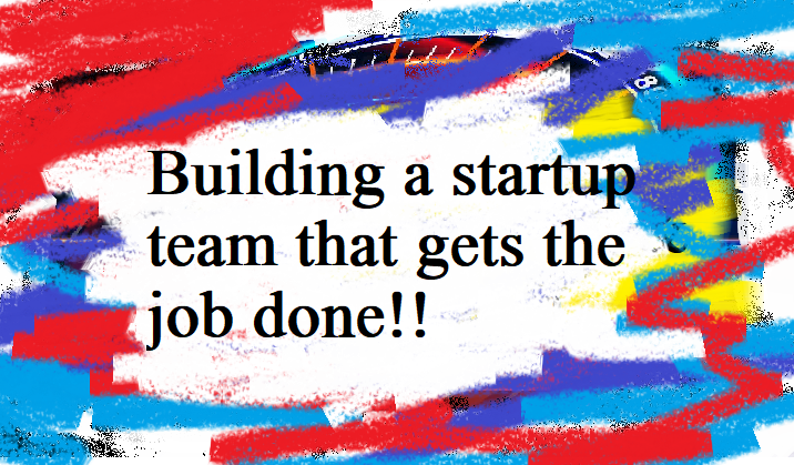 Building a startup team that gets the job done - Eliday juma